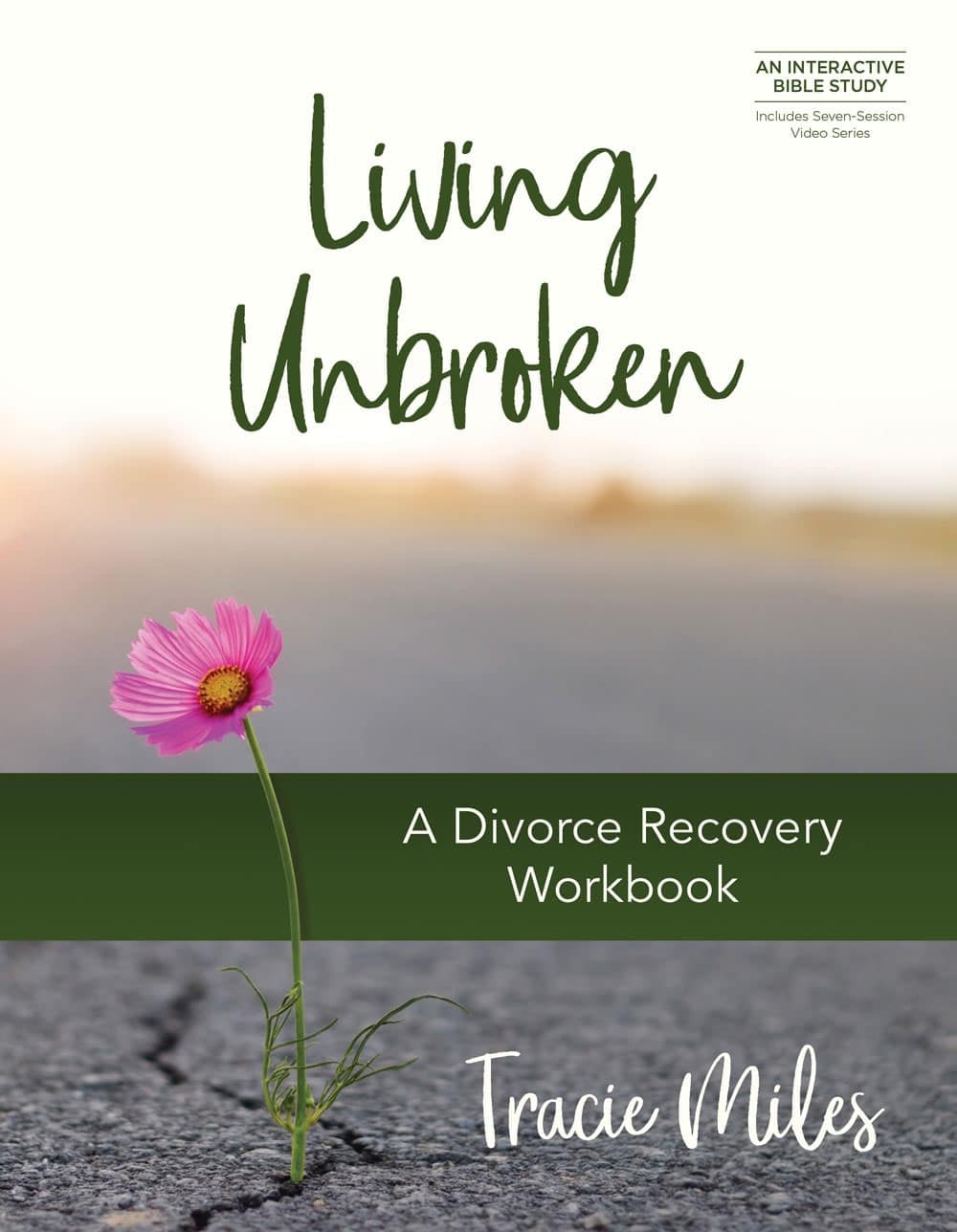 Living Unbroken Workbook | Women's Christian Divorce Books | Esther Press